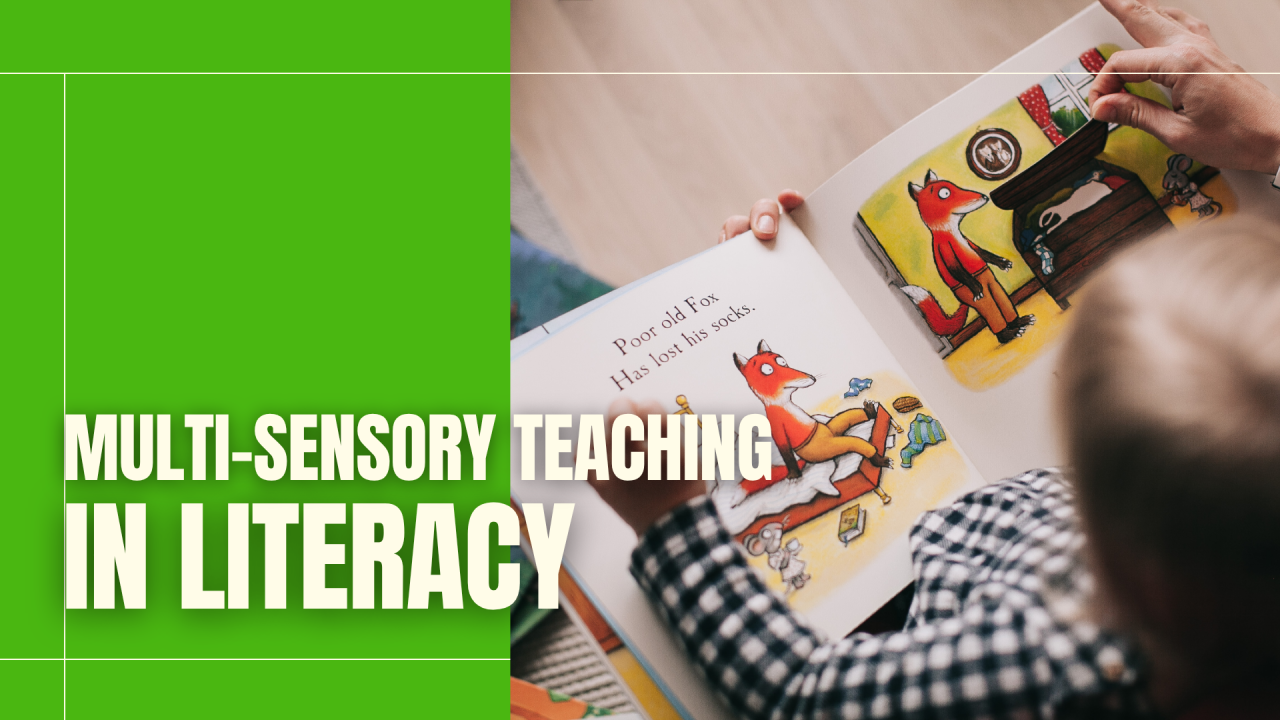 How to Use Multi-Sensory Teaching in Literacy Lessons – The Dyslexia Shop