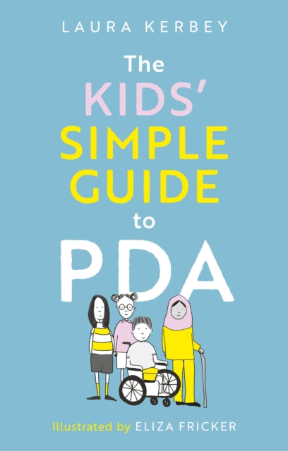The Kids’ Simple Guide to PDA | The Dyslexia Shop